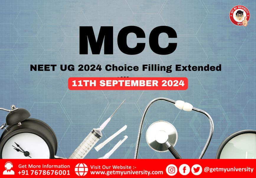 MCC NEET UG 2024 R2 Choice Filling Extended till 11th September 2024